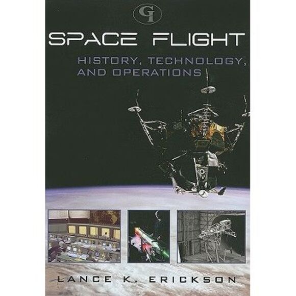 Lance K. Erickson | Other | Space Flight History Technology And ...